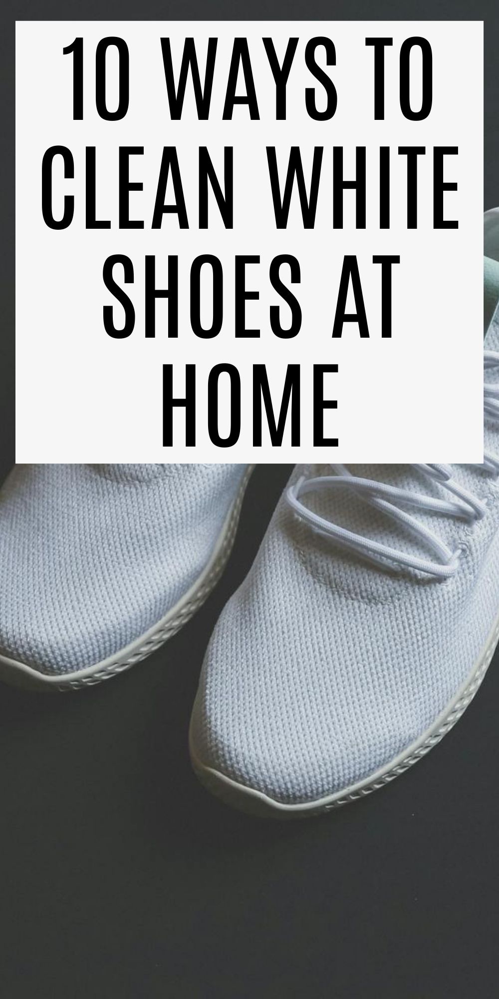 How to Clean White Shoes - Comfy Nesting