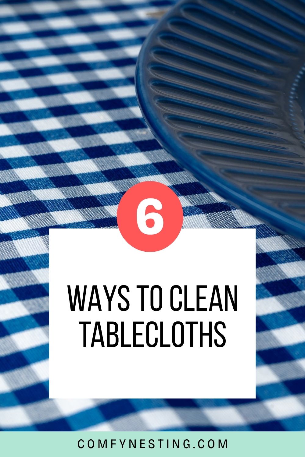 How to Clean Tablecloths - Comfy Nesting